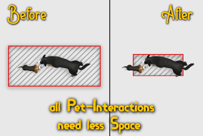 Simblr.cc - Less Space Needed: Fix: Pets need less Space